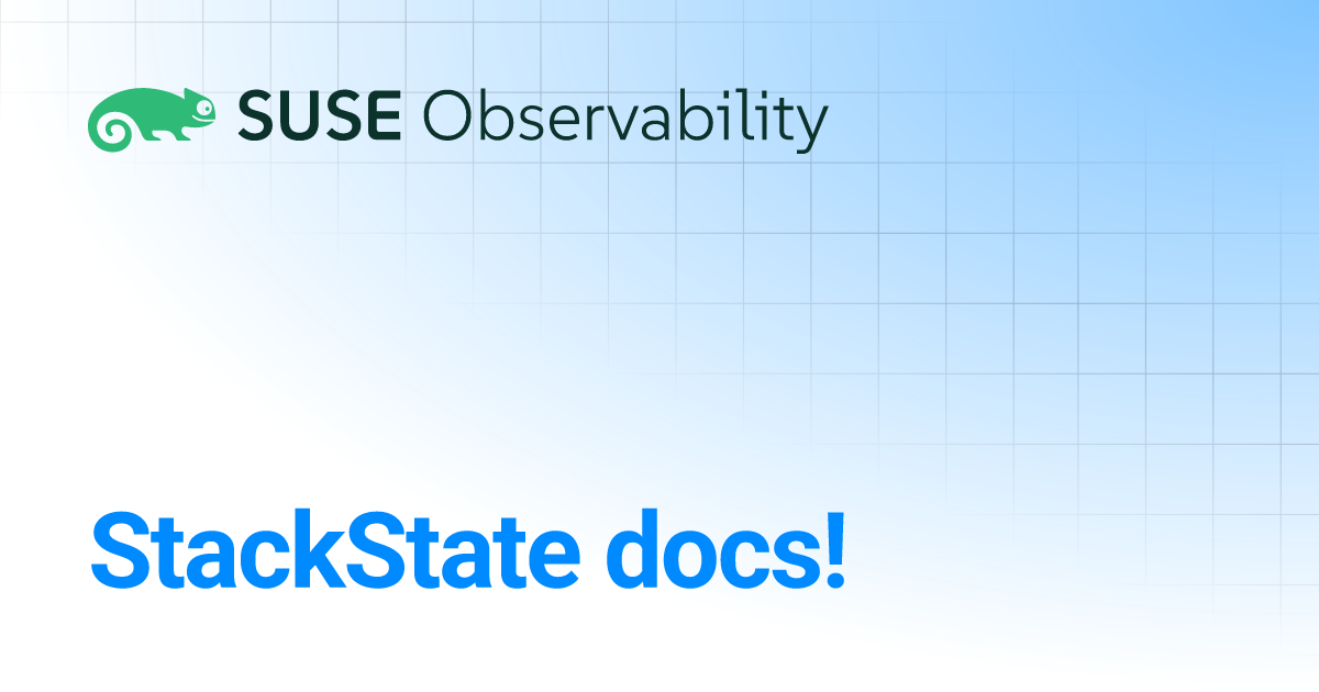 StackState docs! | SUSE Observability